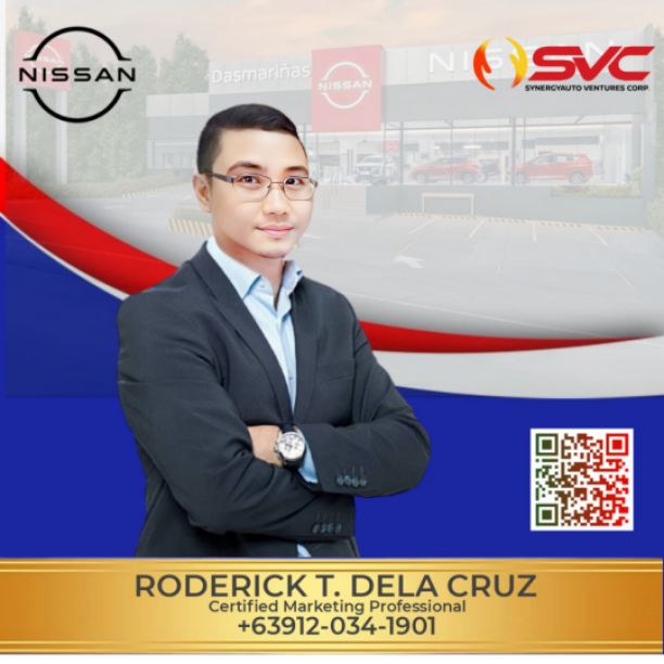 Roderick Dela Cruz is an official sales agent of Nissan SVC Dasmarinas ...